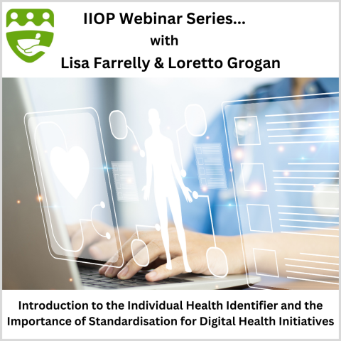 Introduction to the Individual Health Identifier and the Importance of Standardisation for ...